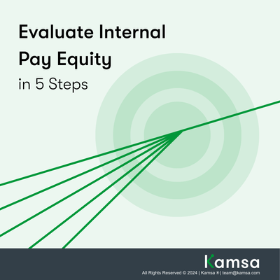 5 Steps to Evaluate Internal Pay Equity