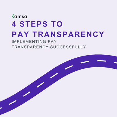 4 Steps to Successful Pay Transparency